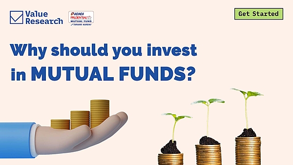 Why should you invest in Mutual Funds? | Value Research