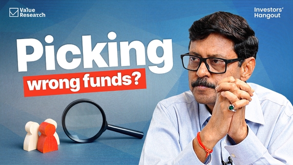 Are You Picking Wrong Funds? | Value Research