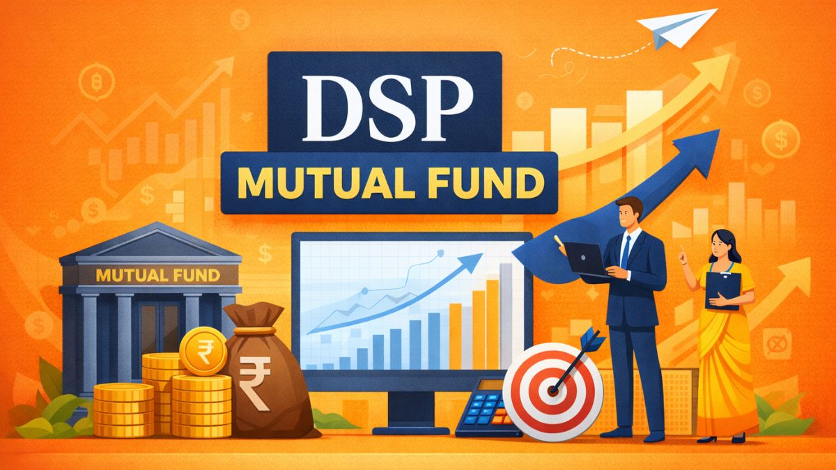 DSP Mutual Fund: Investment Approach, Schemes & Performance View