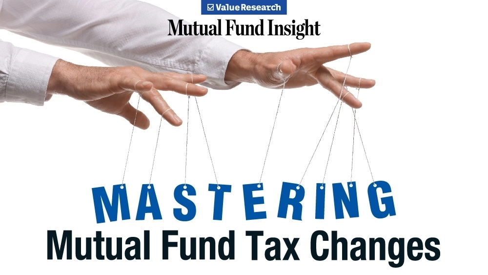 Navigating recent mutual fund tax changes! Mutual Fund Insight May ...