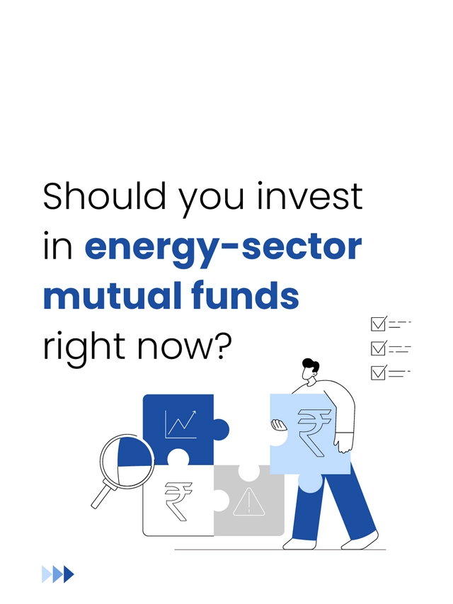 Should you invest in energy-sector mutual funds right now? | Value Research